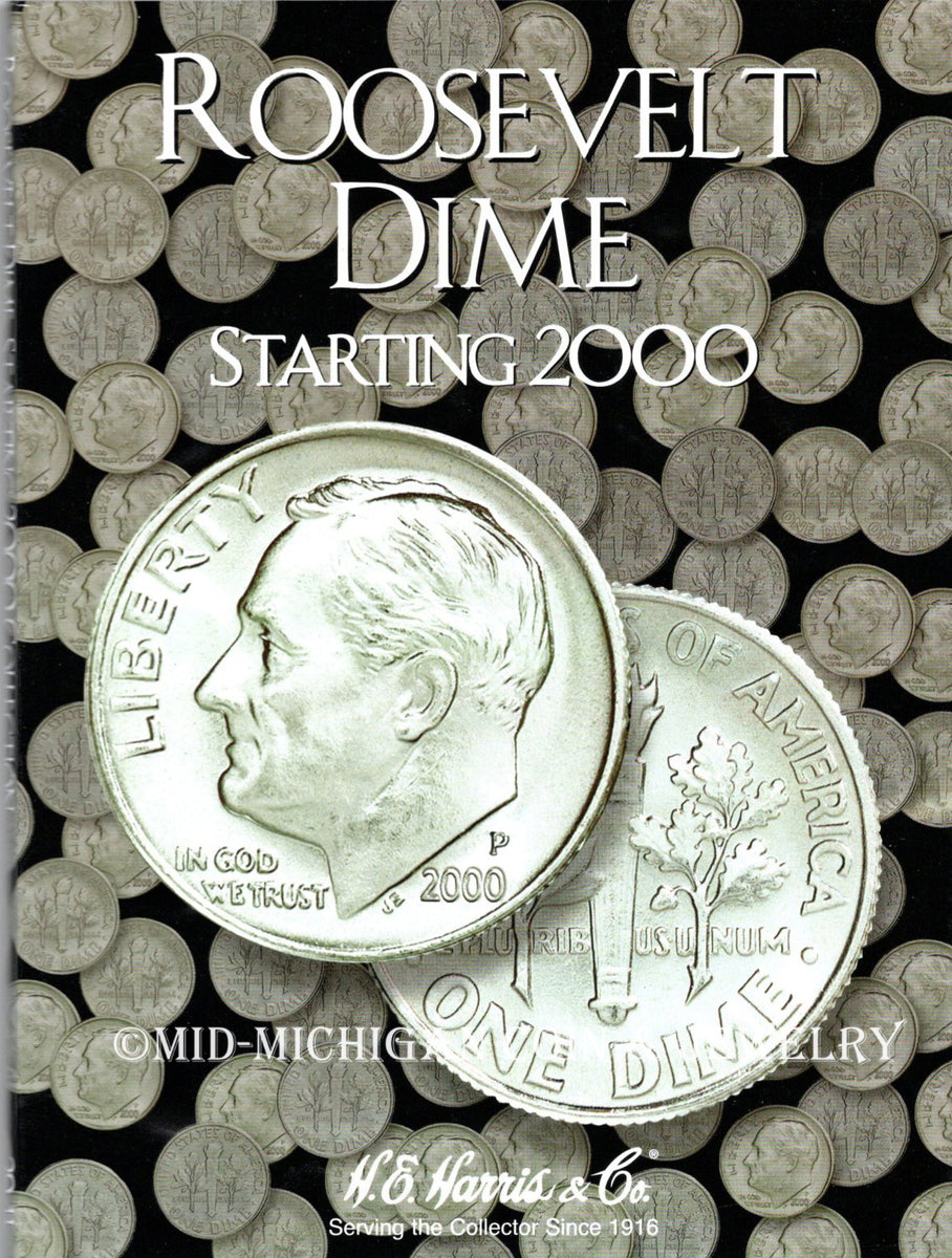 Roosevelt Dime #3 H.E. Harris Folder, 2000 to Date – Mid-Michigan Coin and Jewelry